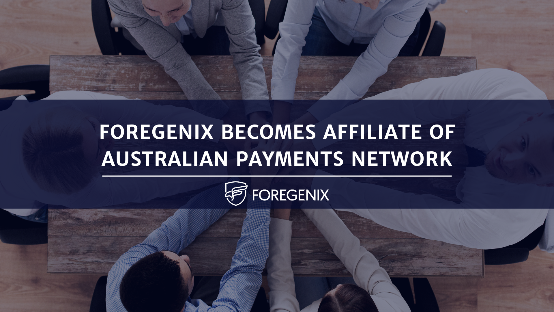 Foregenix Becomes Affiliate of Australian Payments Network's Issuers ...